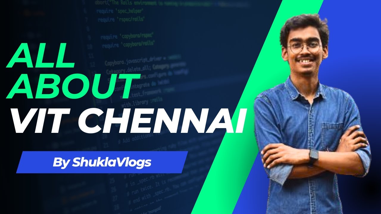 All About VIT Chennai 2024 | Review, Placements, Fees Structure and ...