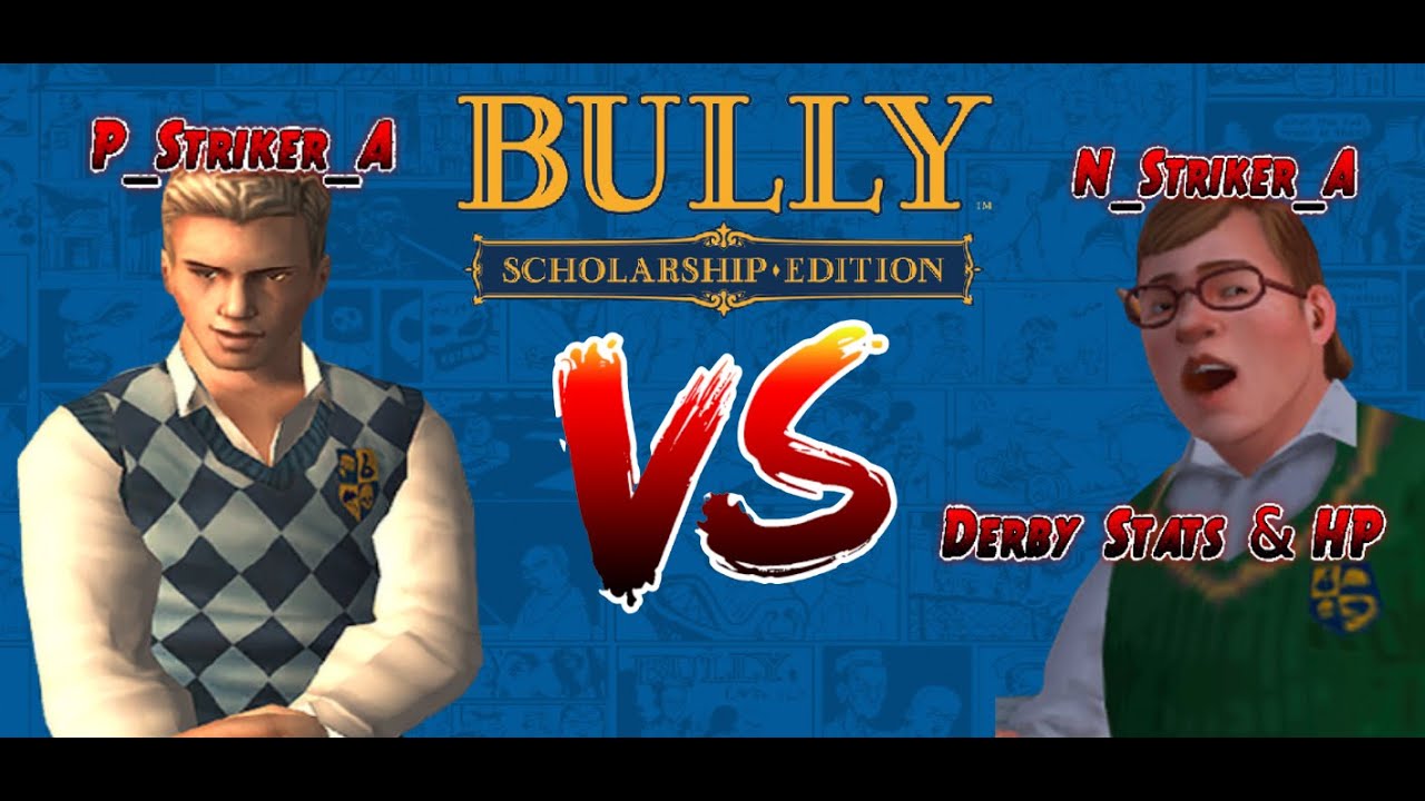 Bully SE: Derby H. (P_Striker_A) vs Melvin O´Conner (Derby Stats & HP ...