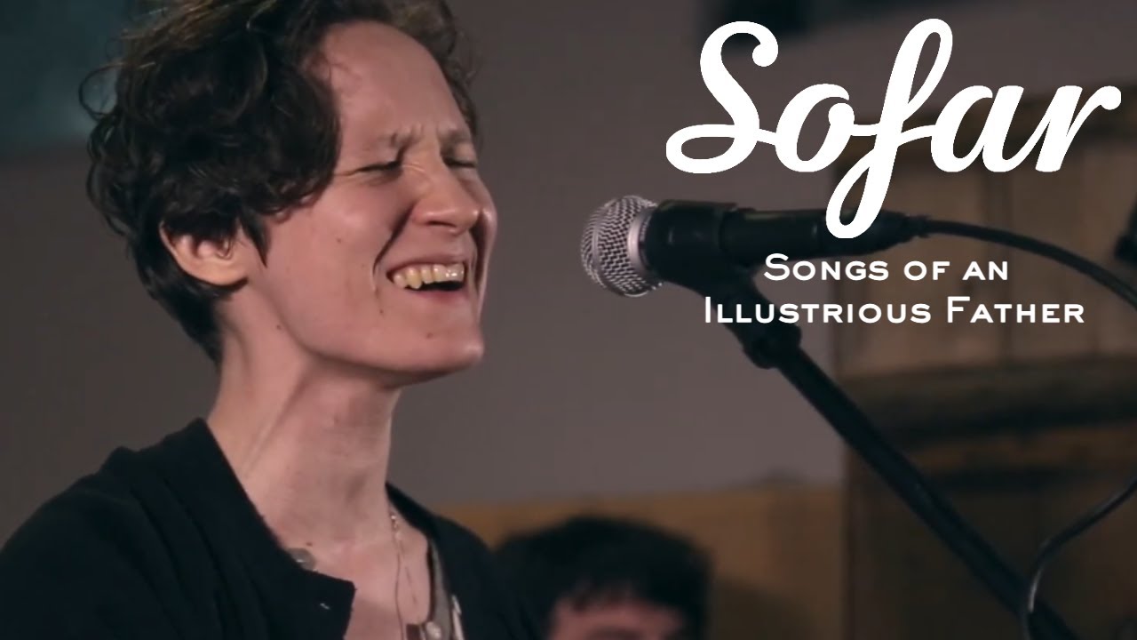 Sons of an Illustrious Father - Ella's Song | Sofar NYC - YouTube