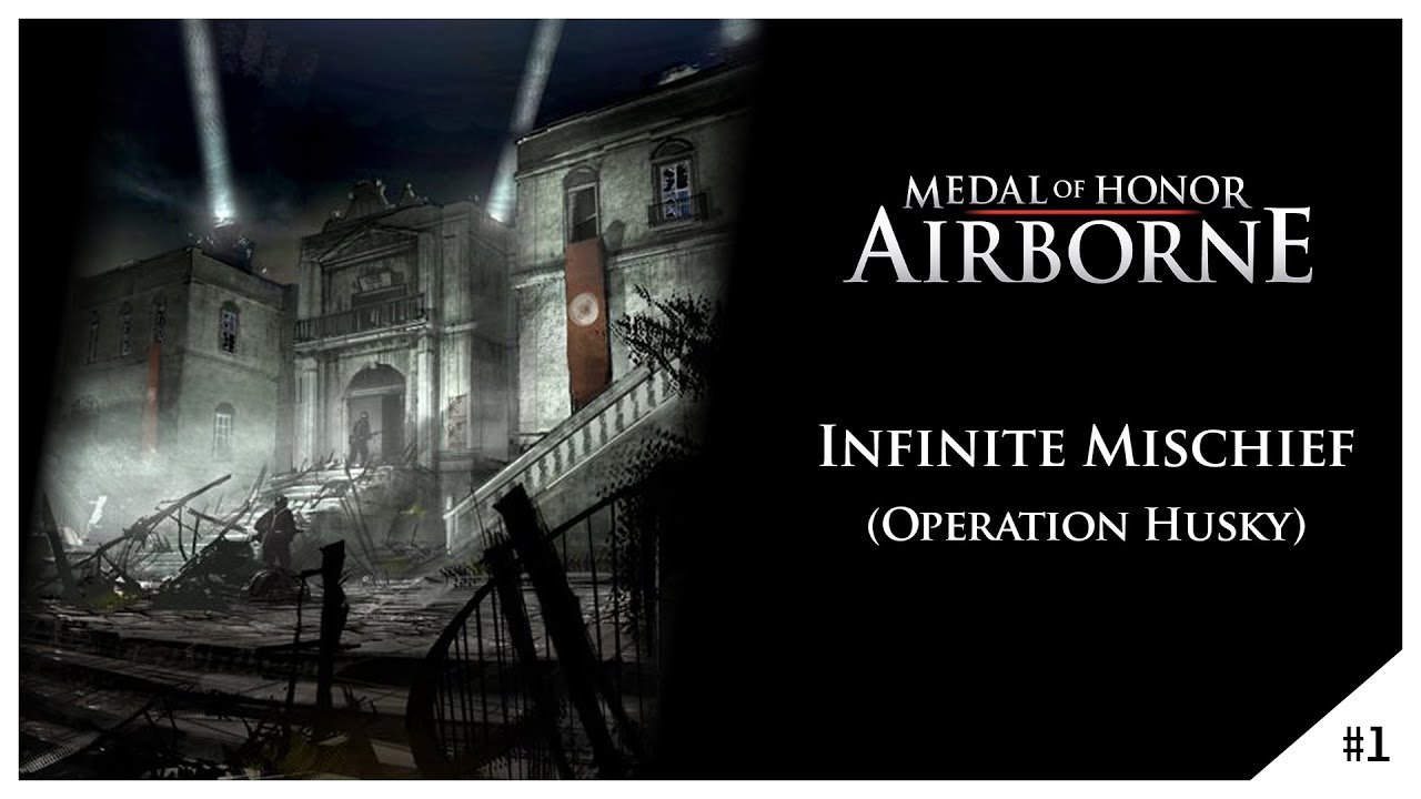 Medal of Honor: Airborne [PC] - Mission 1: Operation Husky | Infinite ...