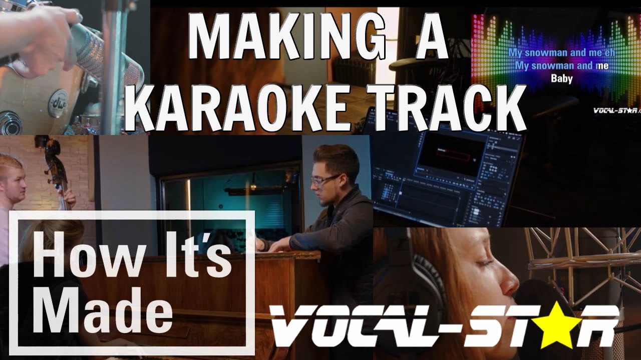 "How It's Made" How Vocal Star Make A Karaoke Track - YouTube