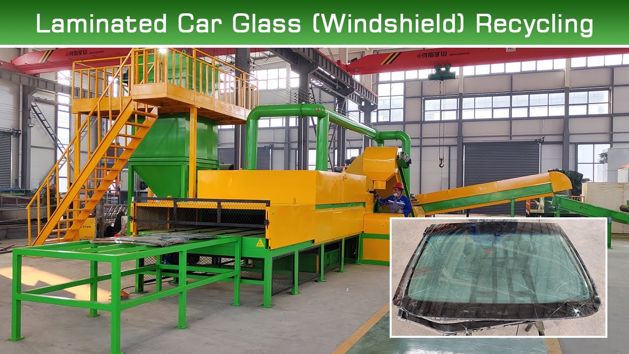 Laminated Car Glass Recycling | Windshield Recovery Machine for PVB ...