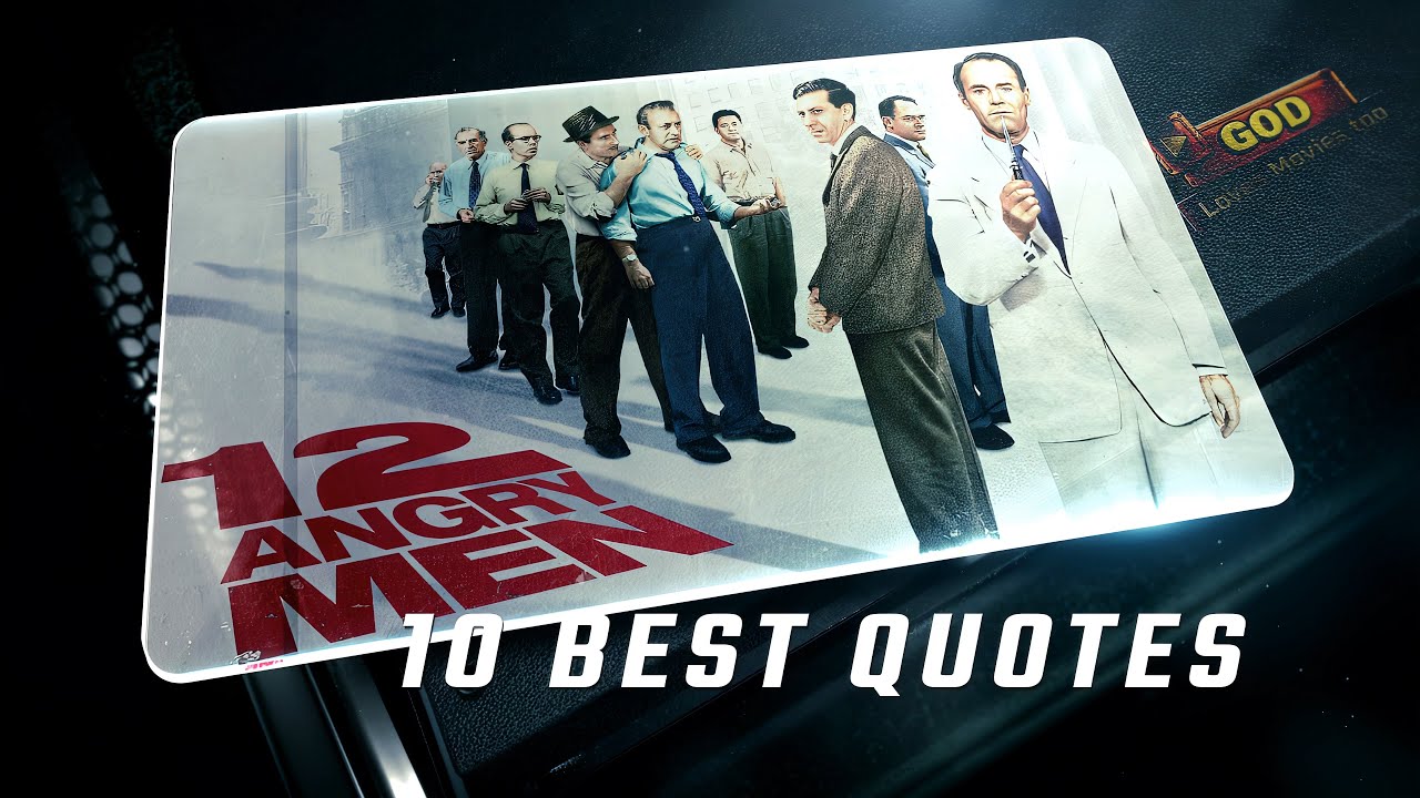 12 Angry Men 1957 | 10 Best Quotes - YouTube
