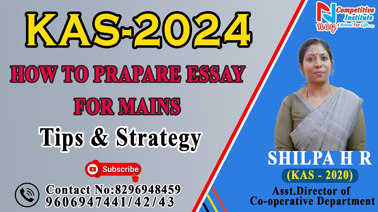 HOW TO PREPARE ESSAY FOR KAS MAINS | KAS-2024 | TIPS & STRATEGY | BY SHILPA H R - YouTube