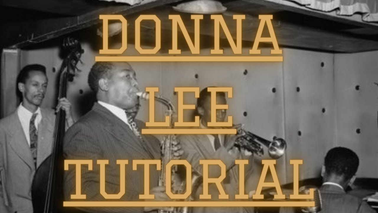 Donna Lee Tutorial part 2| Moment with Mover | Bob Mover JazzAbility - YouTube