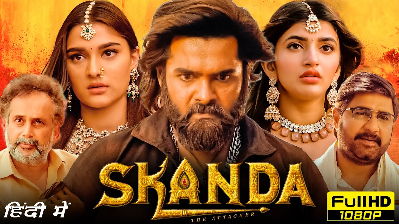 Skanda Full Movie Hindi Dubbed 1080p HD Facts | Ram Pothineni ...