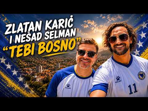 Zlatan Karić & Nešad Selman – Tebi Bosno 🇧🇦 (Official Video 2026)