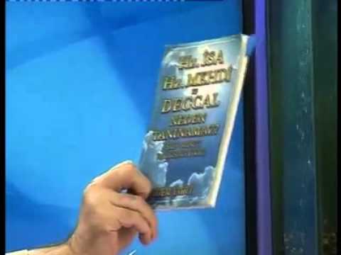 HZ. İSA, HZ. MEHDİ VE DECCAL NEDEN TANINAMAZ ? (Global Yayıncılık)