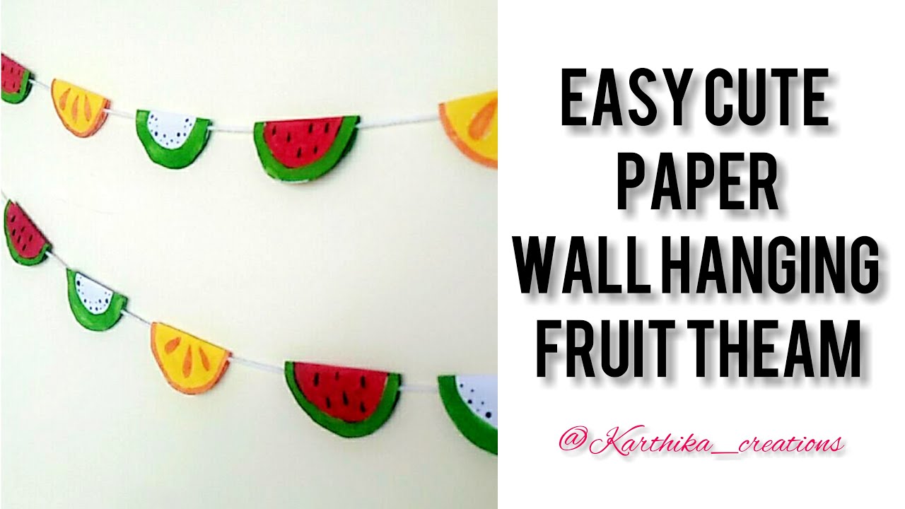 Easy | fruit theam |wall hanging |making |papercraft - YouTube