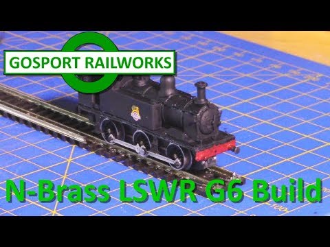 An Amateur Builds: N-Brass LSWR G6 - YouTube