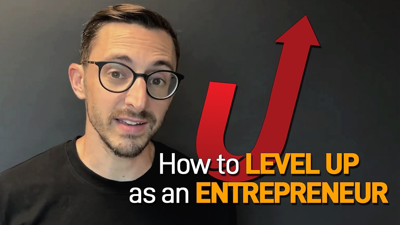 Most Effective Entrepreneur Advice to Level Up as an Entrepreneur - YouTube