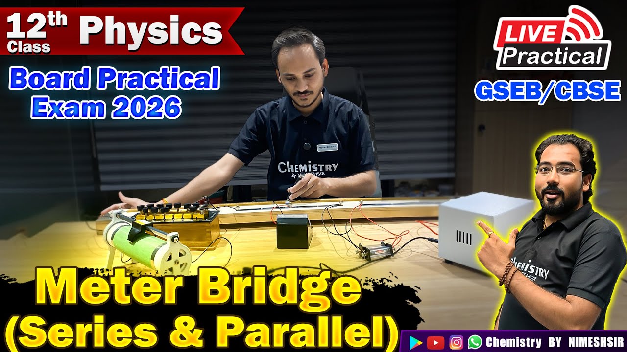 STD 12 Physics Practical 3 Meter bridge | Series and Parallel | Board Practical Exam 2025 - YouTube