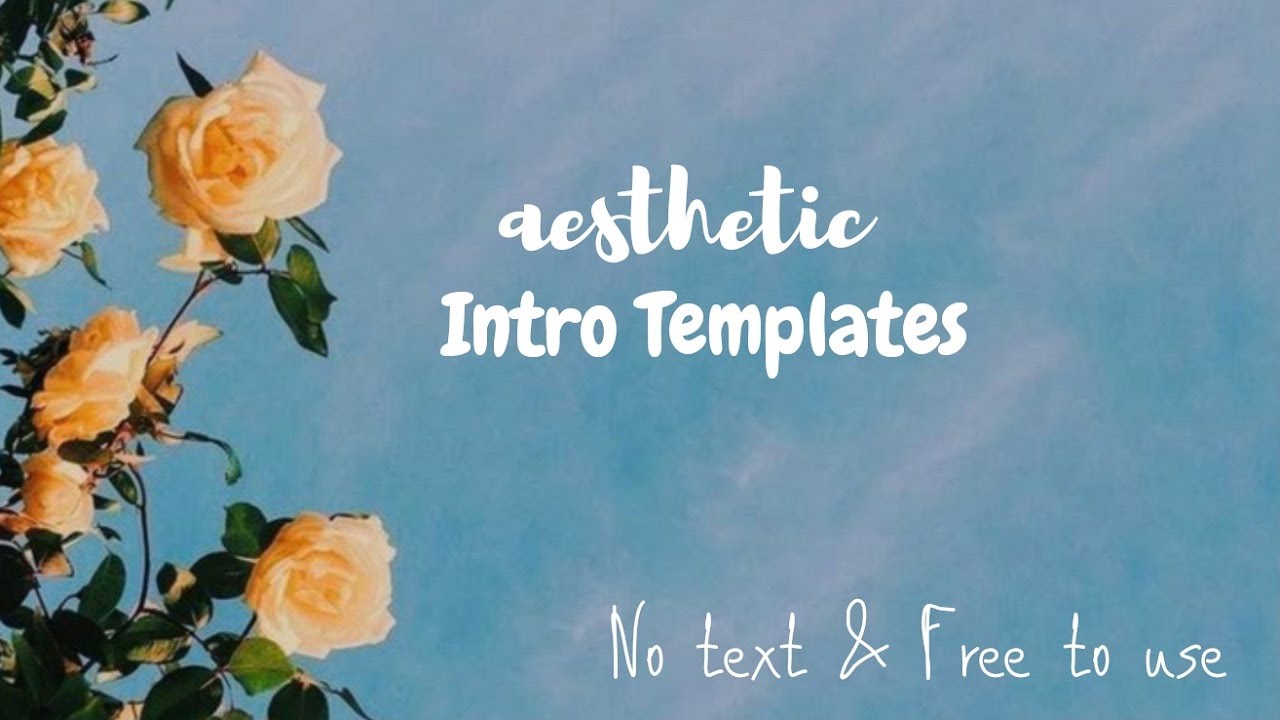 Aesthetic Intro Templates 2021 *no text & free to use* - YouTube