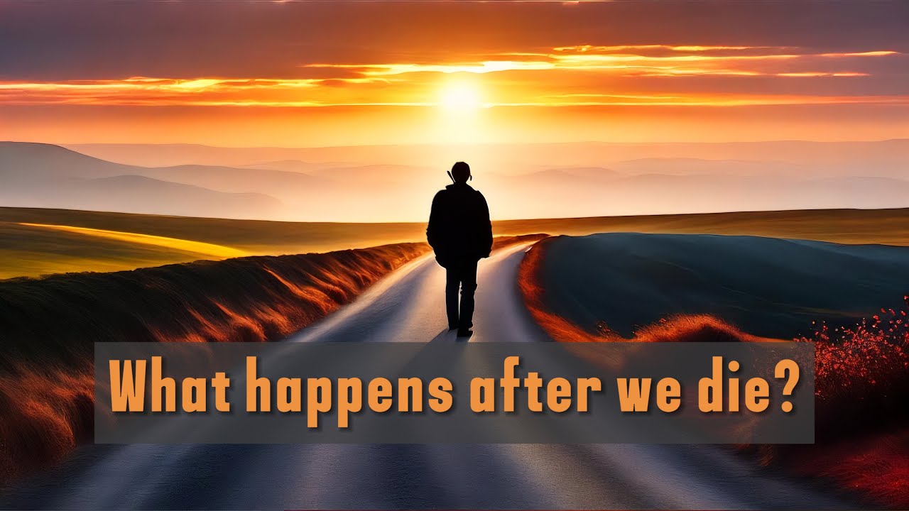 Afterlife Explained: What Happens When We Die - YouTube