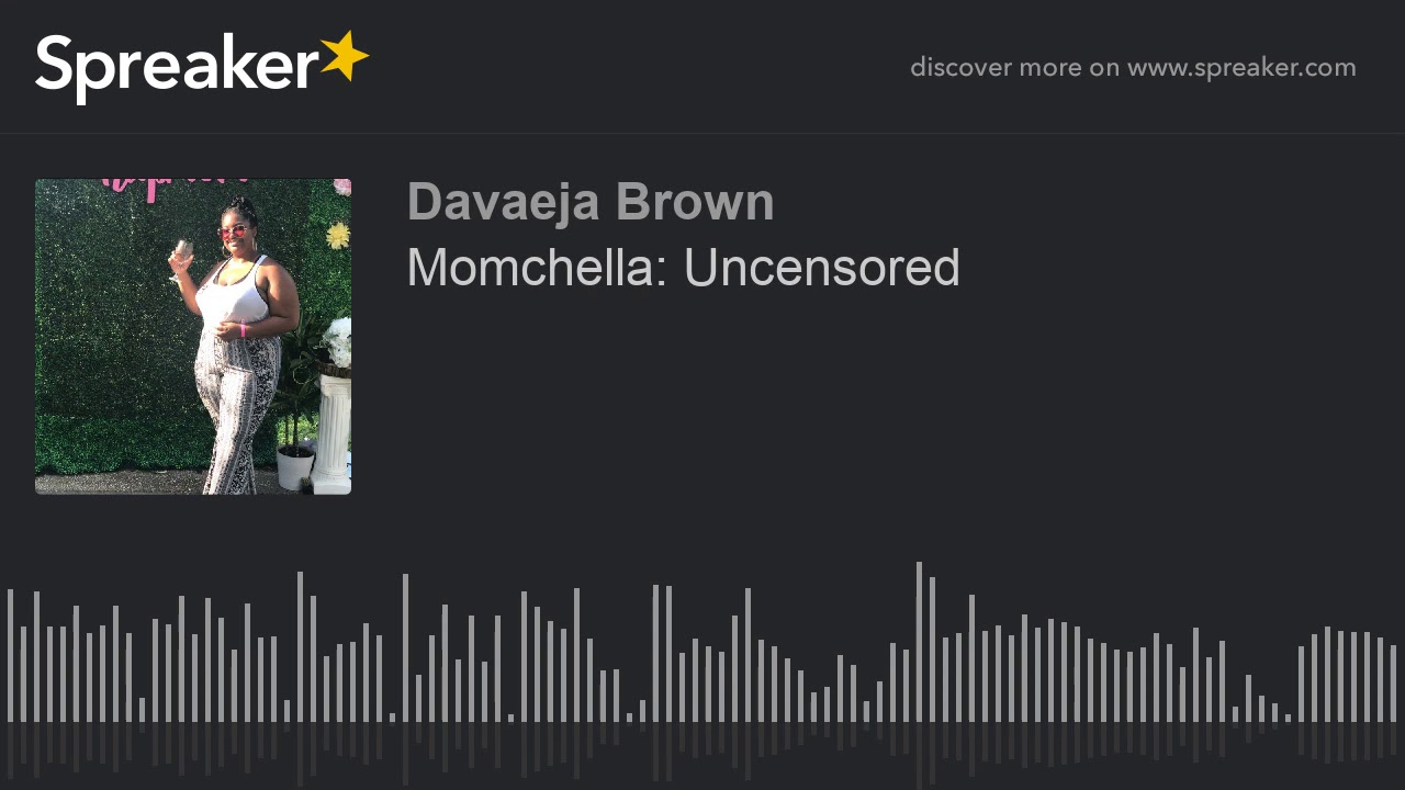 Momchella: Uncensored (part 2 of 2) - YouTube