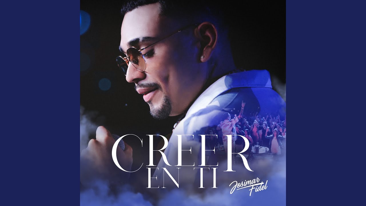 Creer en Ti - YouTube