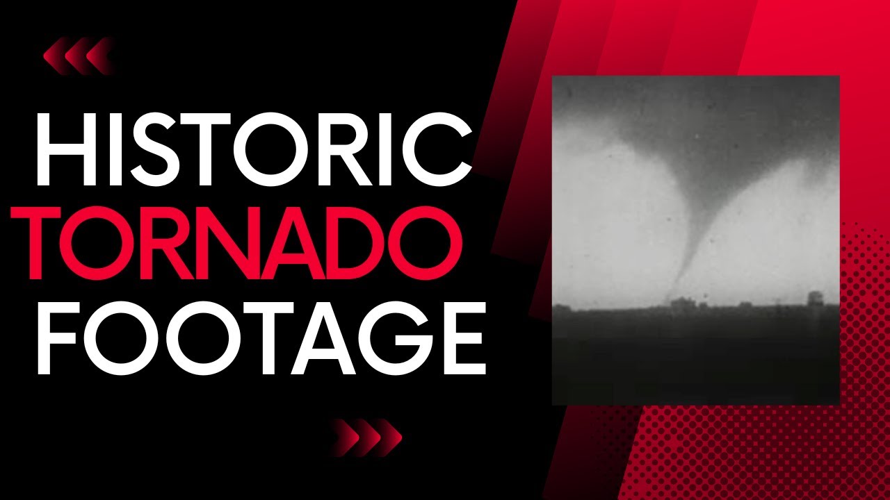 Historic Tornado Footage Compilation | Vintage Storm Chaser Clips ...