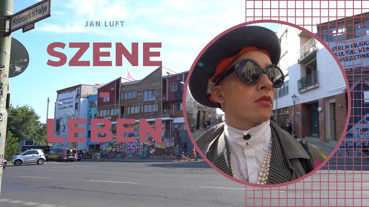 Berliner Künstler-/Szene- Leben: lerne Jan Luft kennen! || Berlin ...