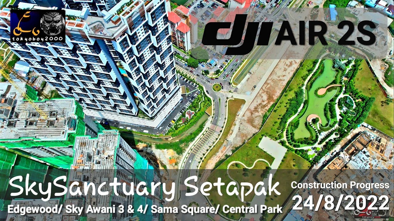Edgewood，SkyAwani 3&4，Sama Square [SkySanctuary] Construction Progress ...