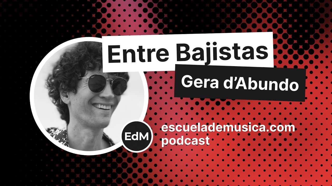 Entre Bajistas: Gera d’Abundo, una mano derecha prodigiosa - YouTube