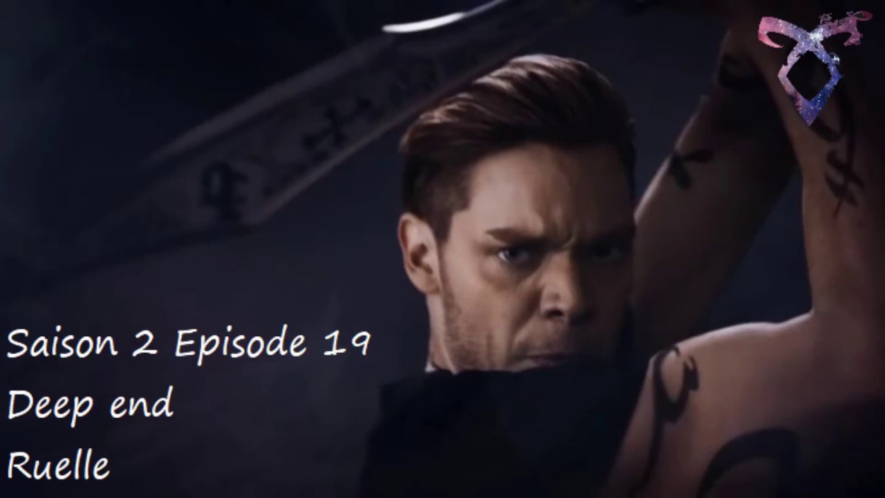 Shadowhunters S2E19 - Deep end - Ruelle - YouTube