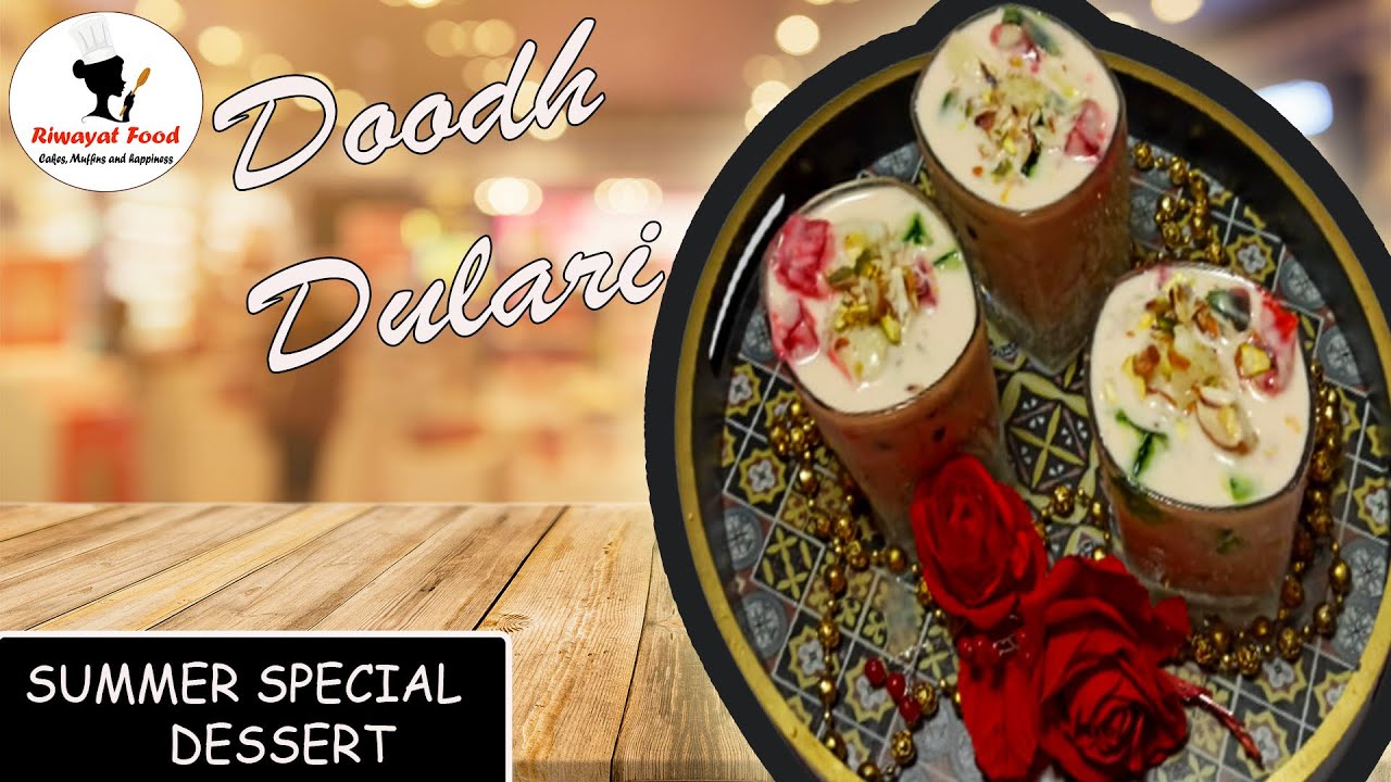 "Doodh Dulari - A Pakistani Sweet Delight" | An Easy and Refreshing ...