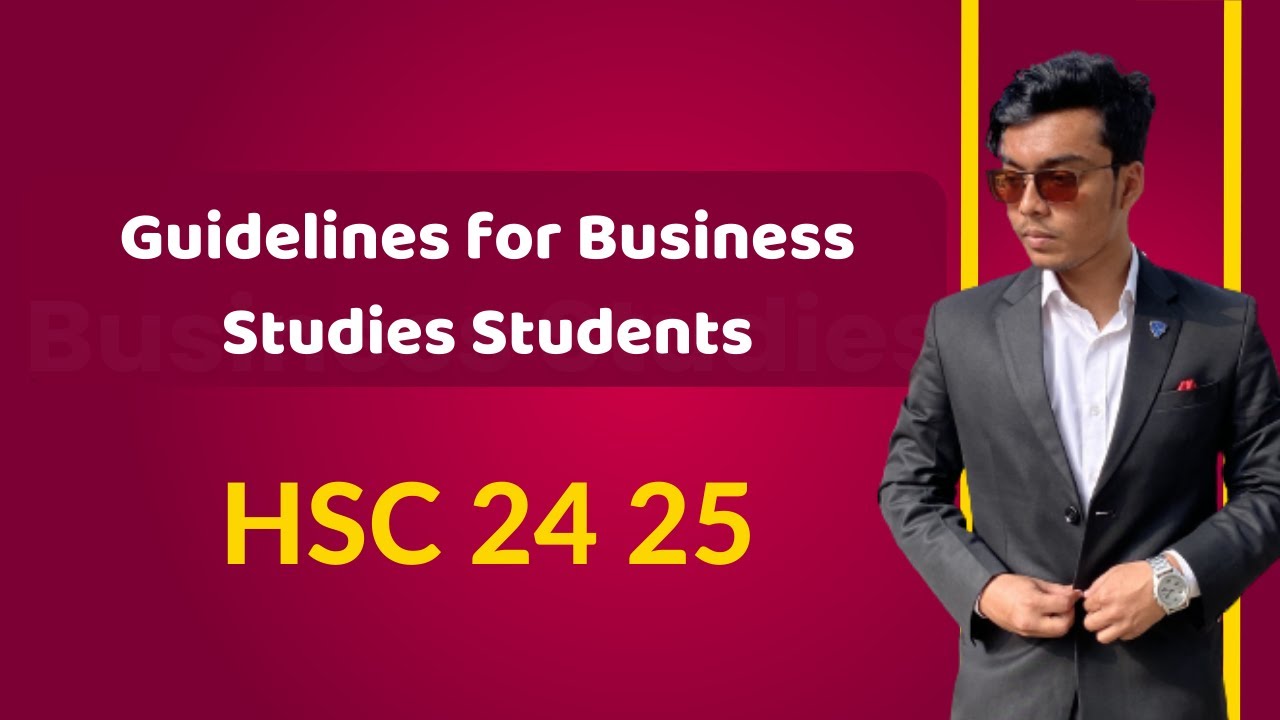 Guidelines for Business Studies Students | HSC 25 | HSC 24 - YouTube