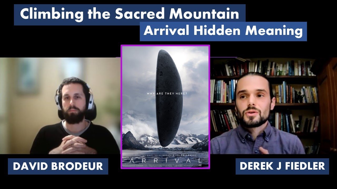 Arrival & the Sacred Mountain w/ David Brodeur - YouTube