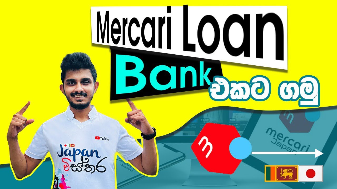 Japan Wisthara - Mercari Loan එක Bank එකට ගමු | Transfer Mercari Loan ...