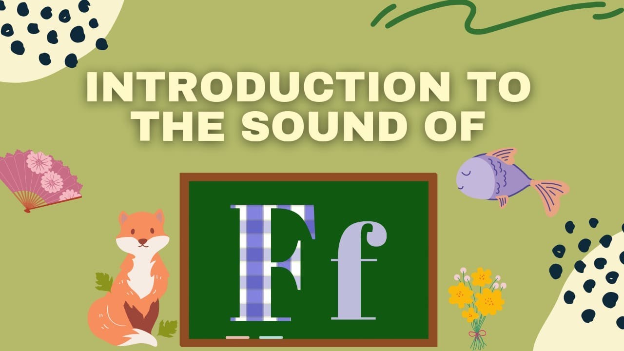 Introduction of sound Ff | f sound story | sound of Ff | phonic sound ...
