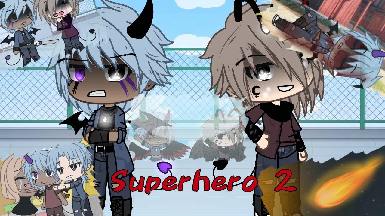 "🦸‍♂️Superhero 2🦸‍♂️" (mini glmm💫) //gacha life💥 // [insp by tiktok🌸 ...