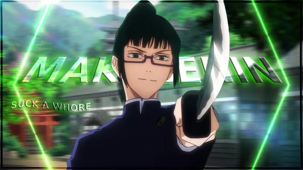 [4K] Maki Zenin Edit - (Such a Who*e) - YouTube