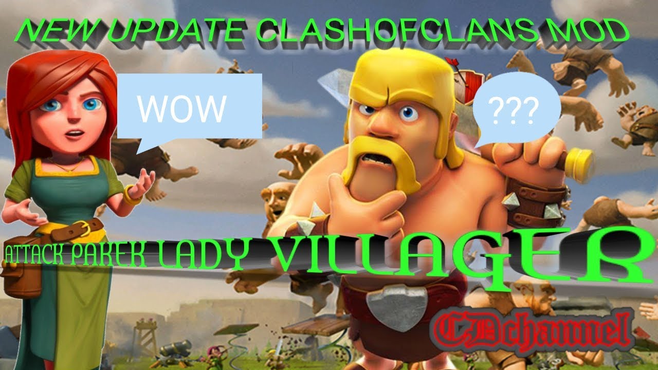 COC MOD||NEW UPDATE||Attack using lady villager - YouTube