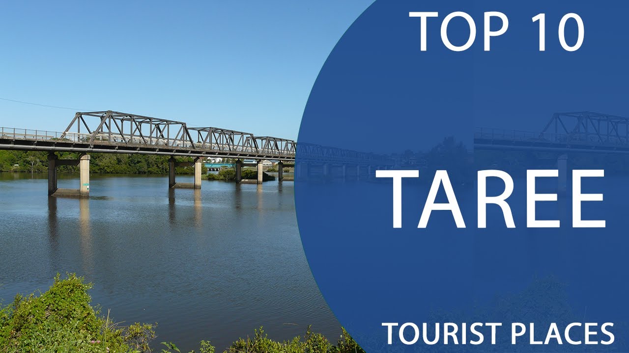 Top 10 Best Tourist Places to Visit in Taree, New South Wales ...