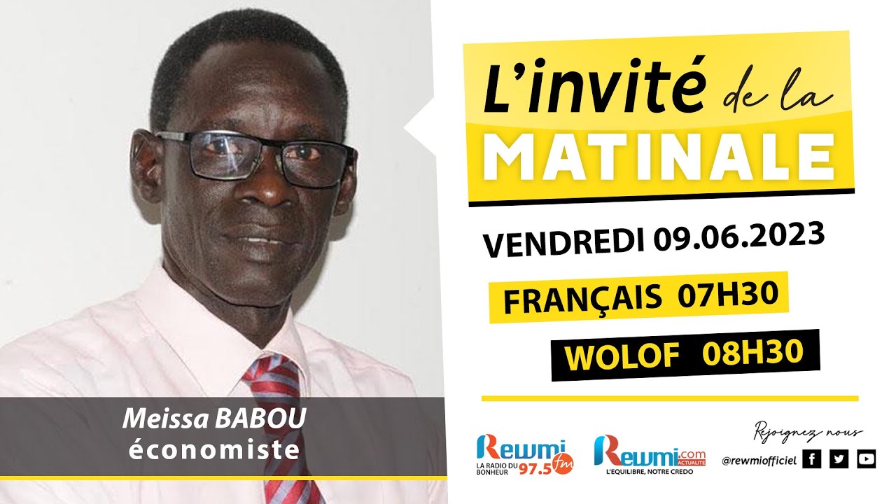 Invite de la Matinale ! Avec Meissa BABOU économiste 09 Juin 2023 Fr ...