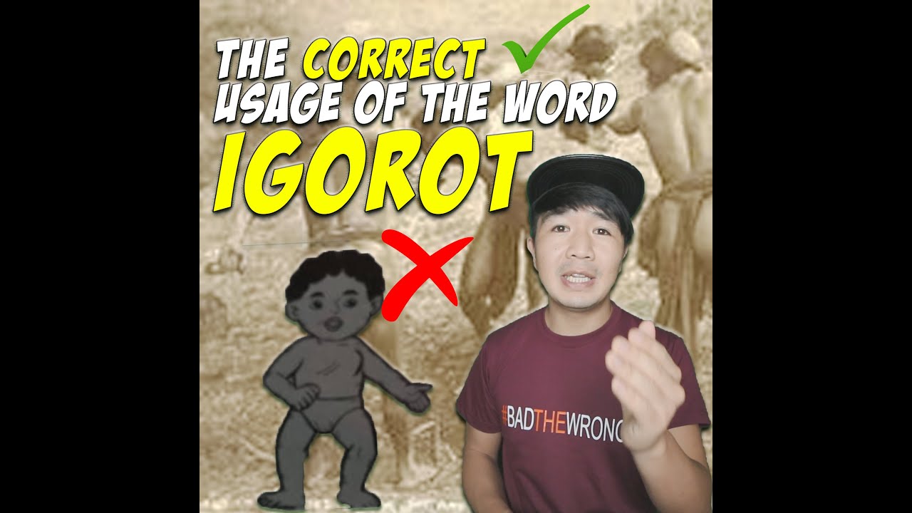 Correct Usage of the Word Igorot - YouTube