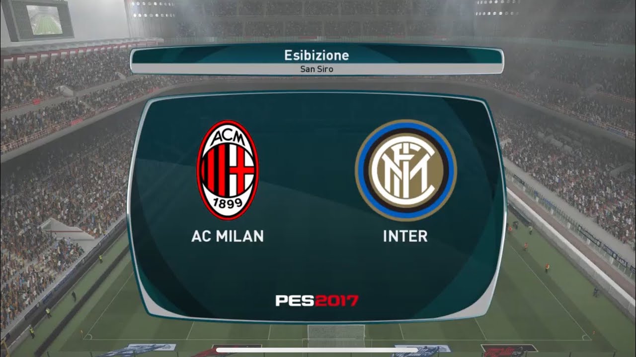 Pro Evolution Soccer 2017:Milan vs Inter - YouTube