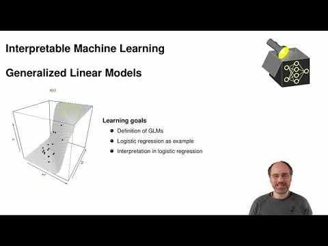 Interpretable Machine Learning - Interpretable Models - Generalized Linear Models - YouTube