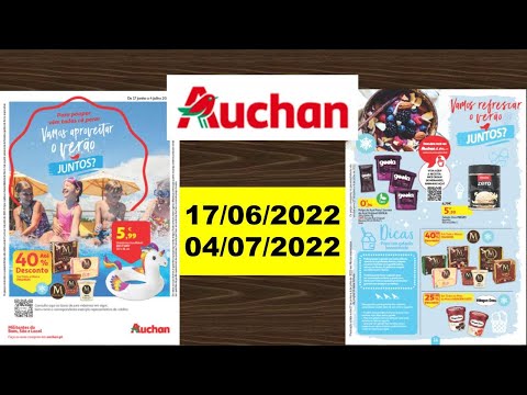 Auchan | CELEBRAR O VERAO 2 17-06 A 04-07 | 17 Junho de 2022 a 04 Julho de 2022|FOLHETOS E CATÁLOGOS