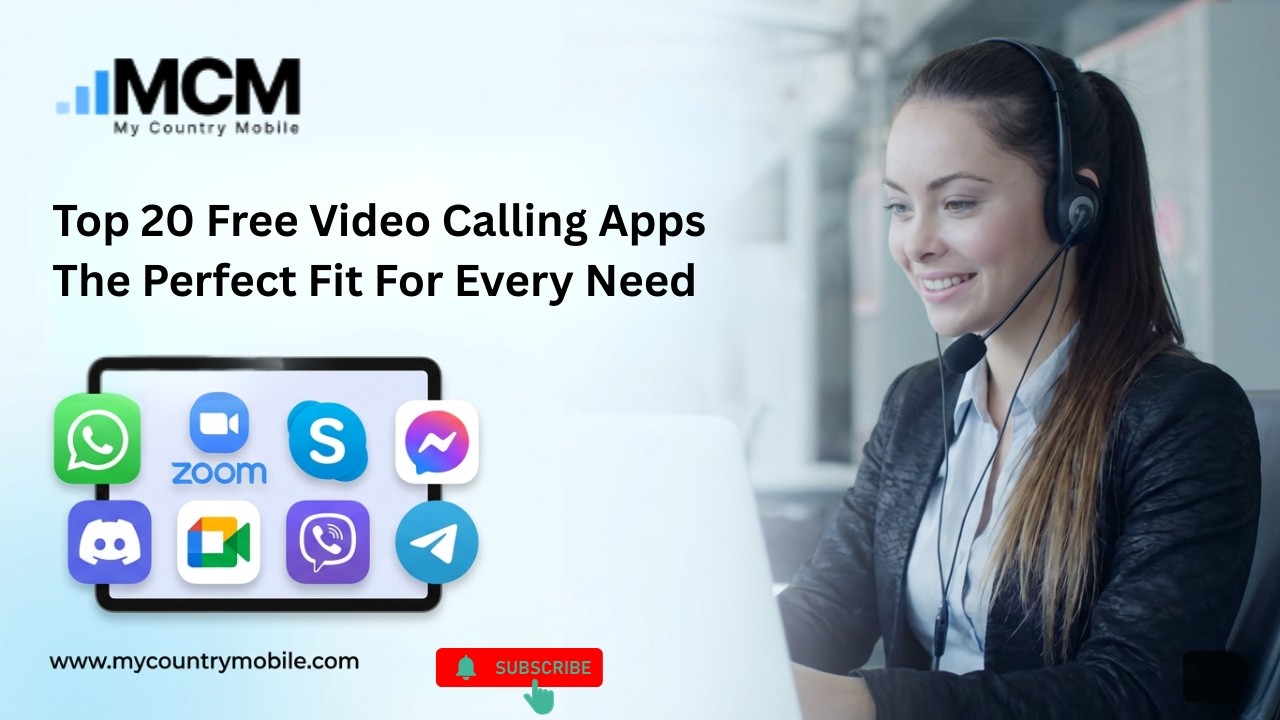 Top 20 Free Video Calling Apps | Best Apps for 2024 | My Country Mobile ...