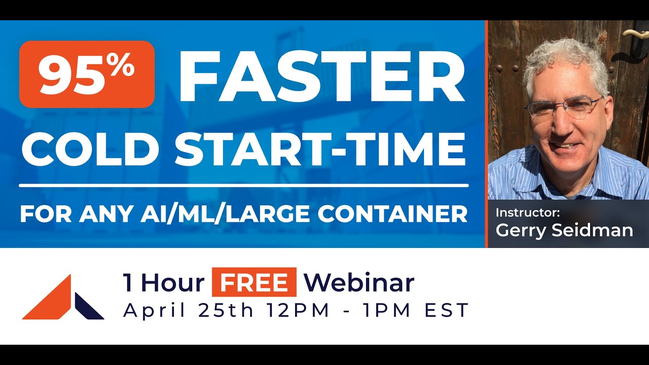 Reducing Container Cold Start-Time up to 95% for Large Container Images ...