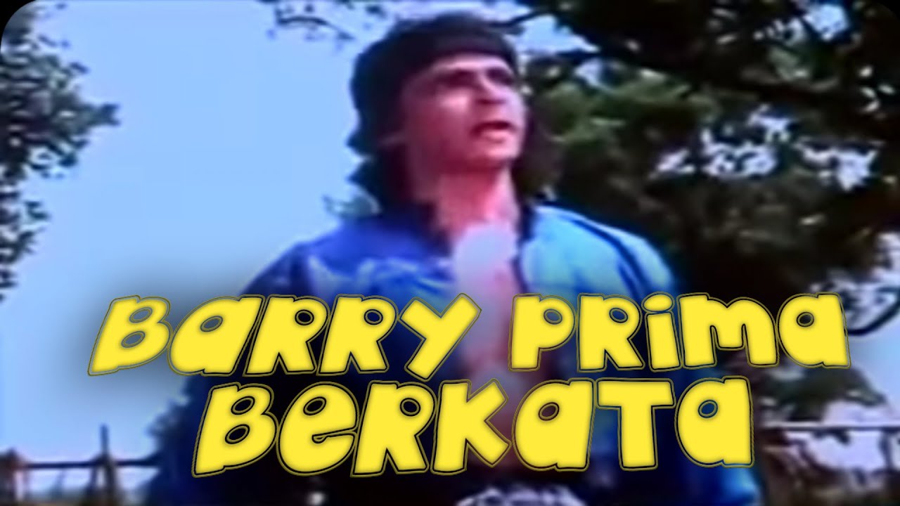 Barry prima berkata(#barryprima) - YouTube