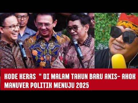 ANIS DAN AHOK AKAM MEMBUAT K3JUTAN BESAR DI 2025 " - YouTube