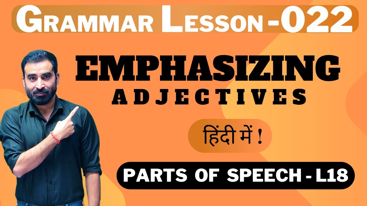 Emphasizing Adjectives in English | क्या होते हैं Emphasizing ...