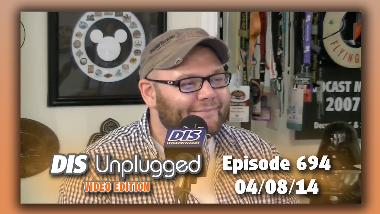 DIS Unplugged - News - 04/08/14 - YouTube