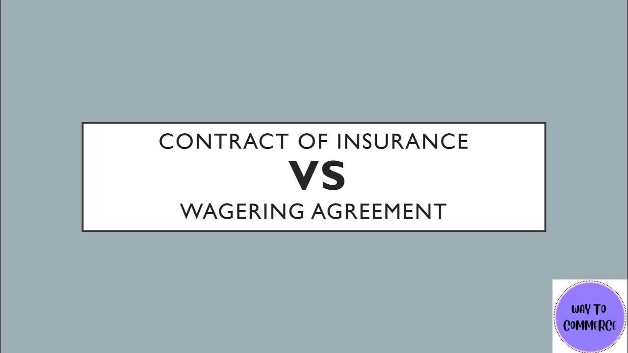 Contract Of Insurance VS Wagering Agreement YouTube contract-of-insurance-vs-wagering-agreement-youtube