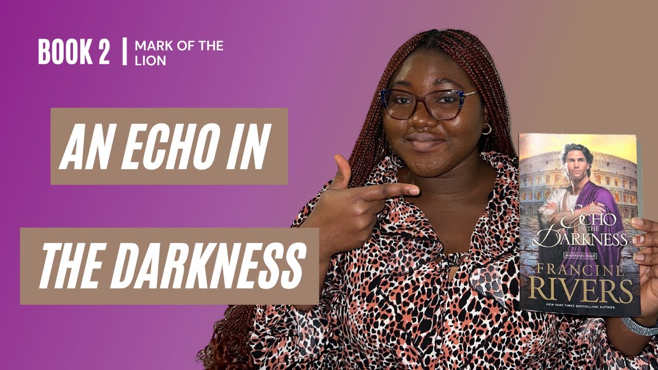 AN ECHO IN THE DARKNESS by Francine Rivers | Christian Book Review ...