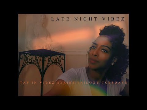 LATE NIGHT VIBEZ|TRILOGY TUESDAYS|WEIRD KARMICS LOOSING IT|YOUR ...