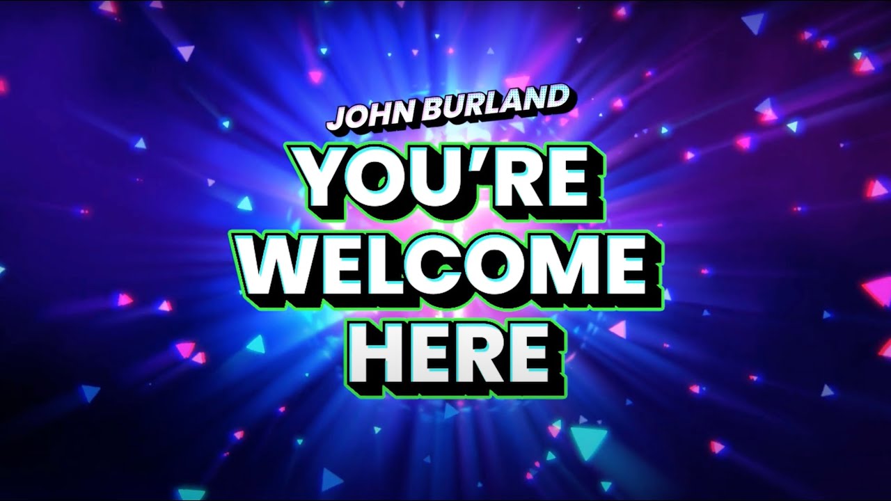 You're Welcome Here - John Burland. Children's Christian Worship Music ...