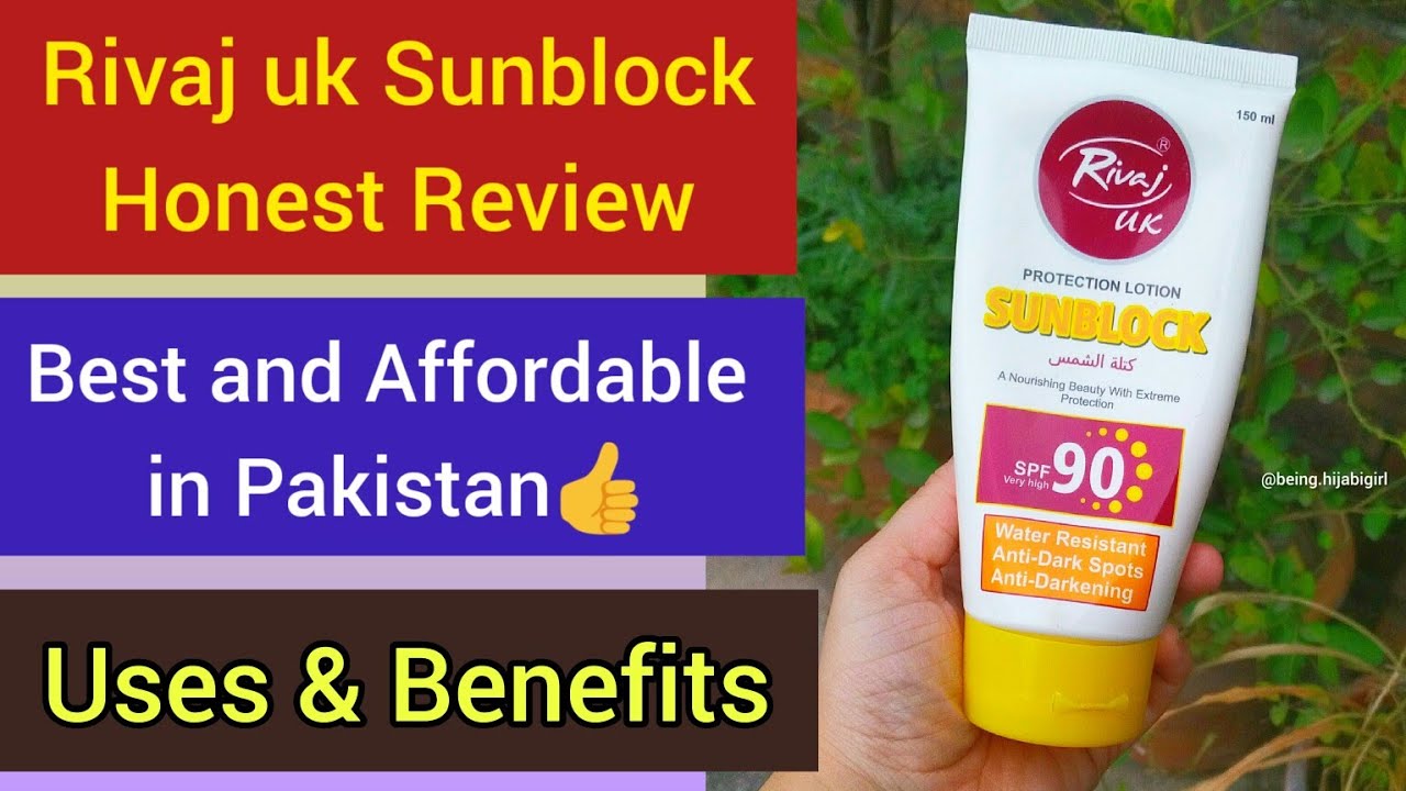 Pakistan most affordable sunblock //rivaj uk sunblock spf 90 review ...